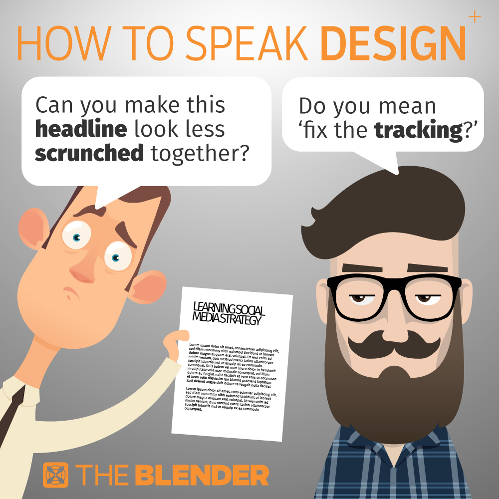 The Blender: How to Speak Design: Kerning and Tracking
